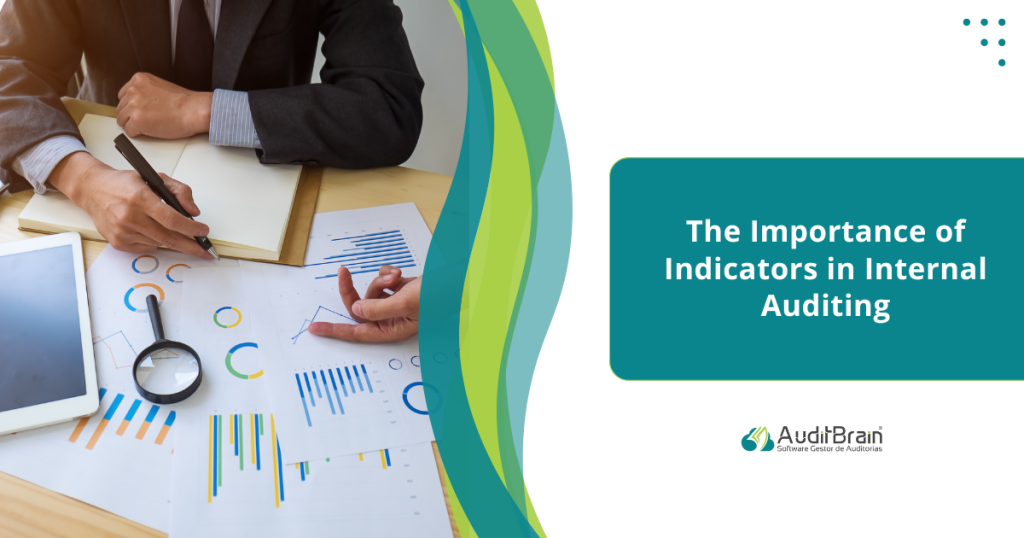 The Importance of Indicators in Internal Auditing - AuditBrain